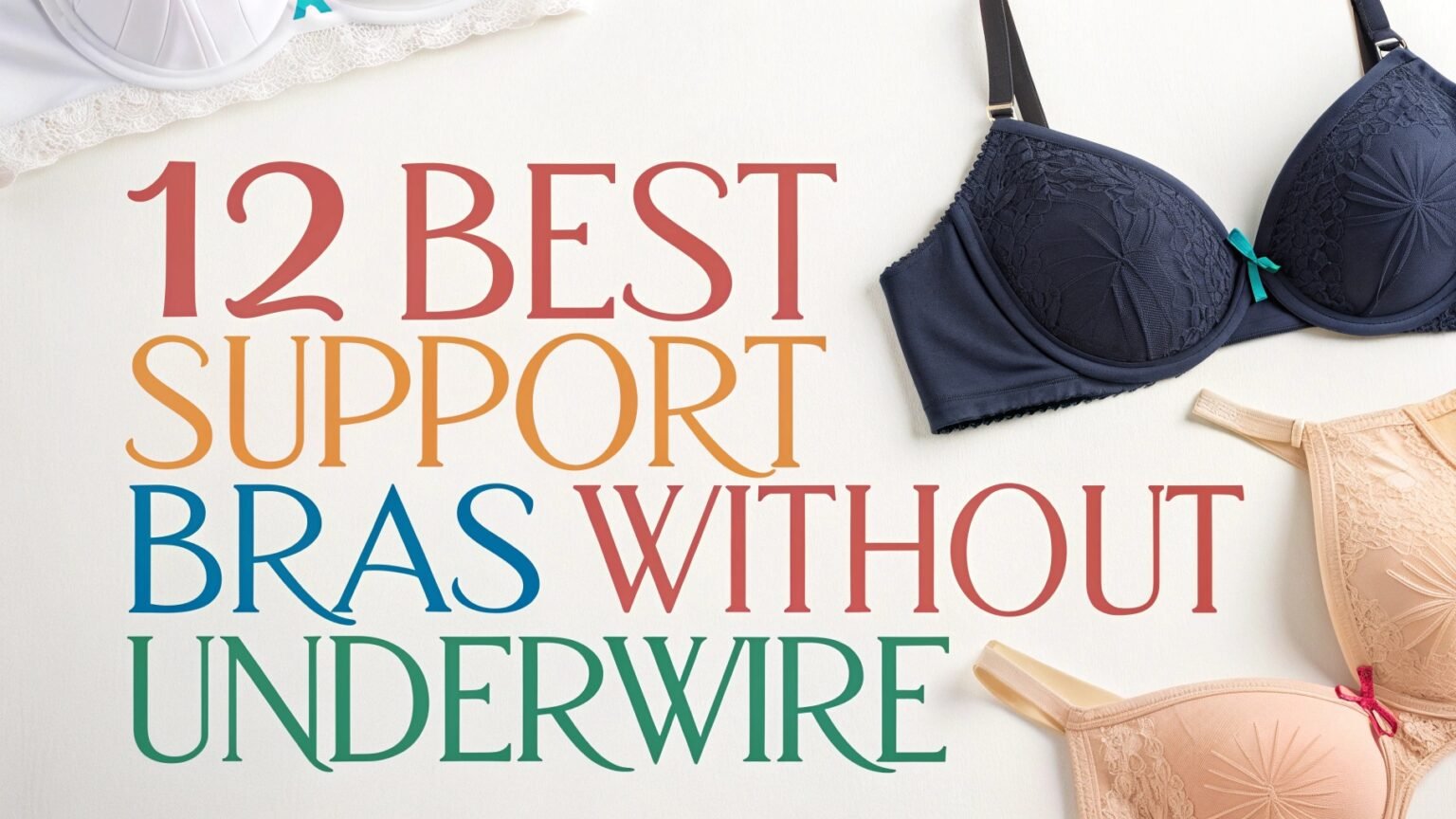12 Best Support Bras Without Underwire - glamourhub.blog